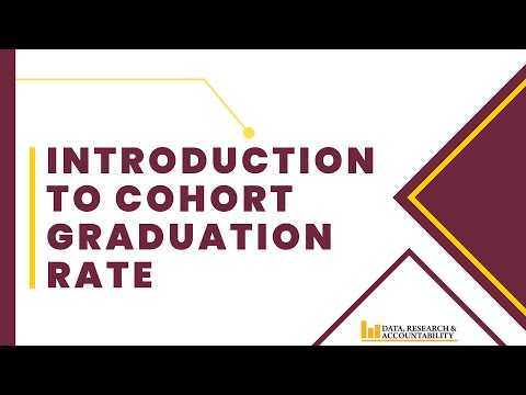 Introduction to Cohort Graduation Rate