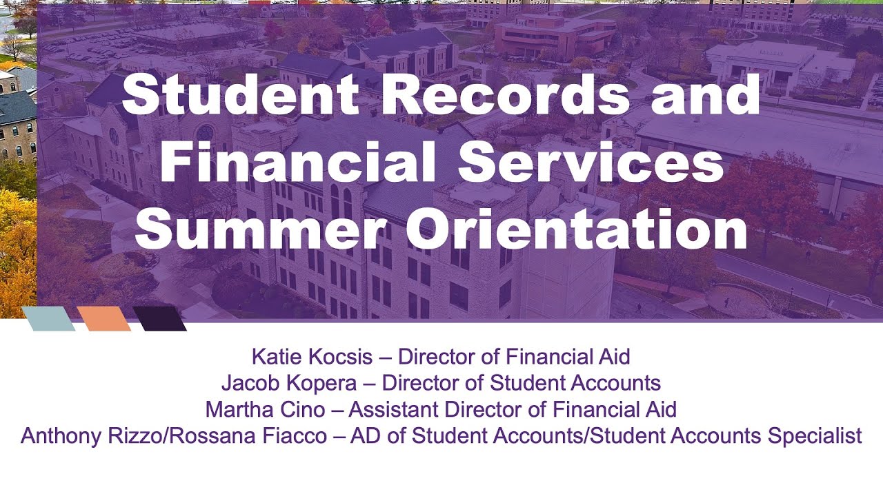 Student Records and Financial Services Presentation | Summer Orientation 2025