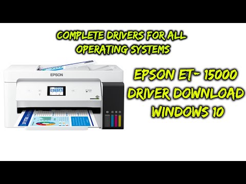 Epson ET- 15000 Driver Print Download Windows 10 Tutorial Free Easy Install