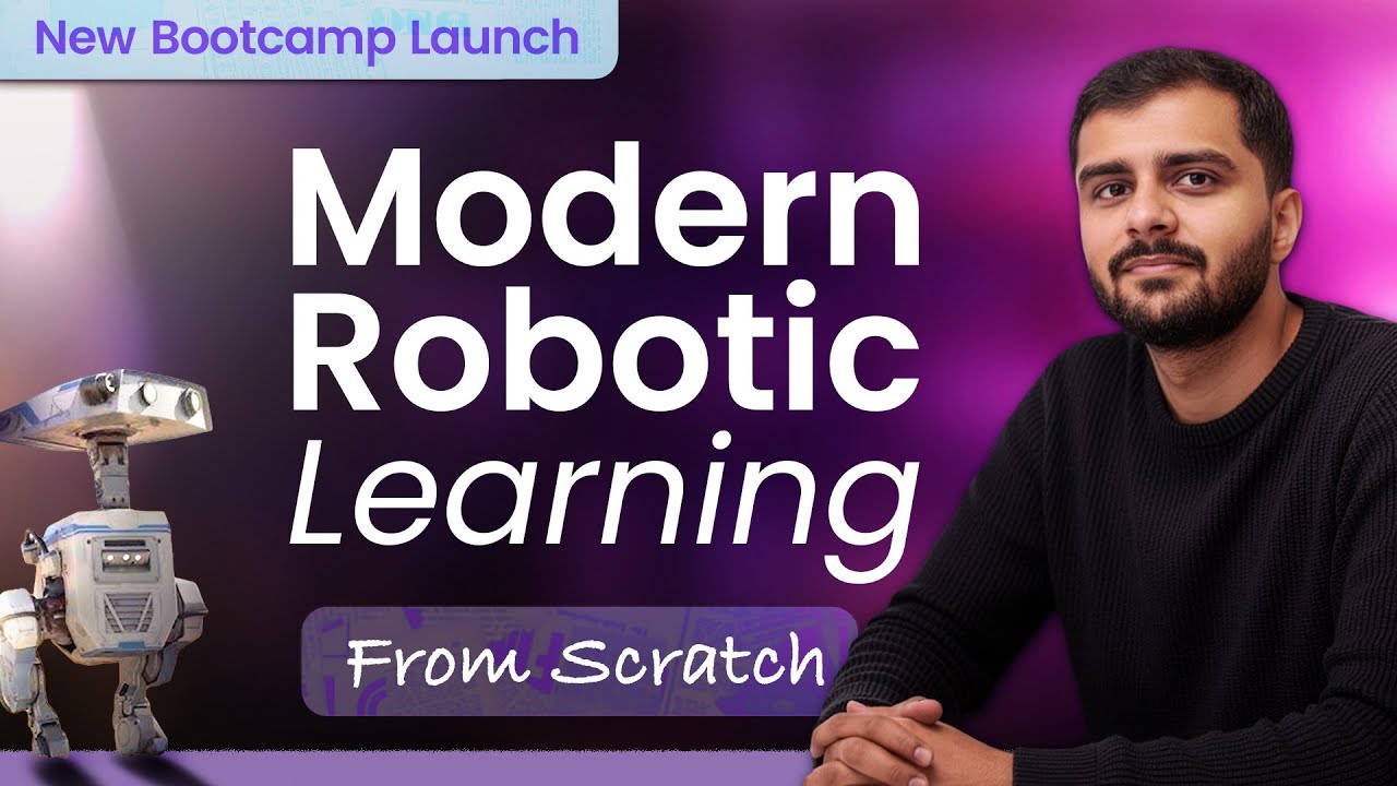 Modern Robot Learning Bootcamp Launch