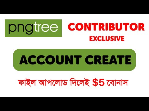 Pngtree Account Create Bangla - একাউন্ট করলেই $5 বোনাস - How to become a Pngtree contributor