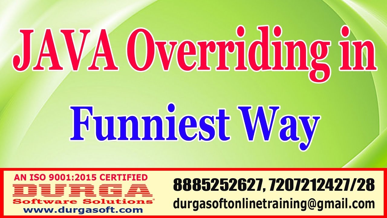 Java Tutorials | JAVA Overriding in Funniest Way by DURGA Sir