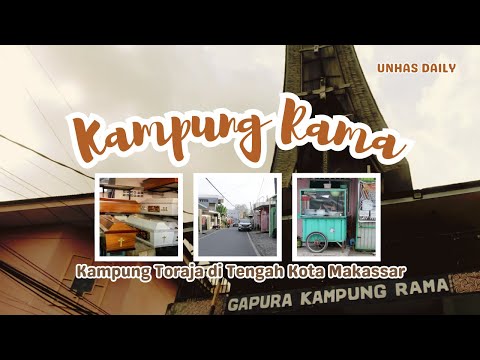 Kampung Rama: Kampung Toraja di Tengah Kota Makassar