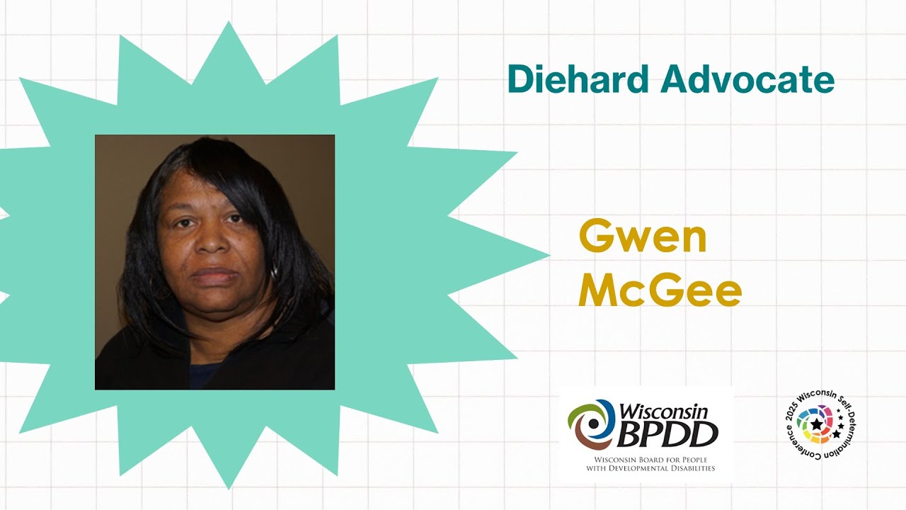 2025 Self-Determination Conference Die Hard Award Winner - Gwen McGee