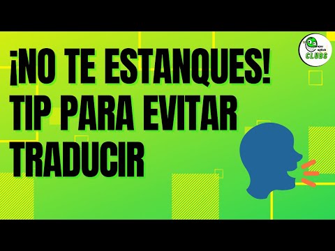 Don't stuck! Tip para no romper la fluidez al hablar inglés 🗣️✅
