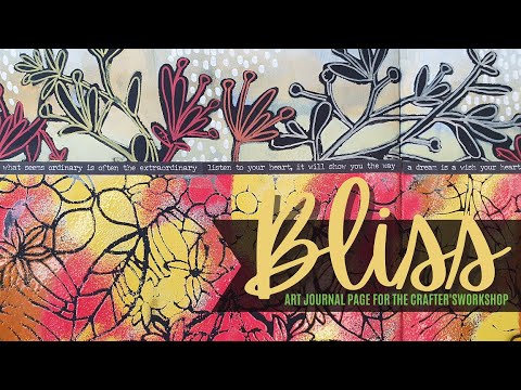 Art Journal Page - BLISS - TCW Design Team 2022