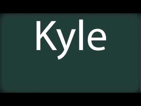 How to pronounce Kyle