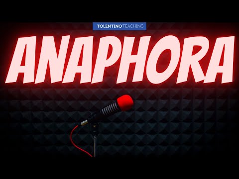 What is Anaphora? Lesson and Activity