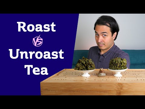 WHY ROAST TEA?