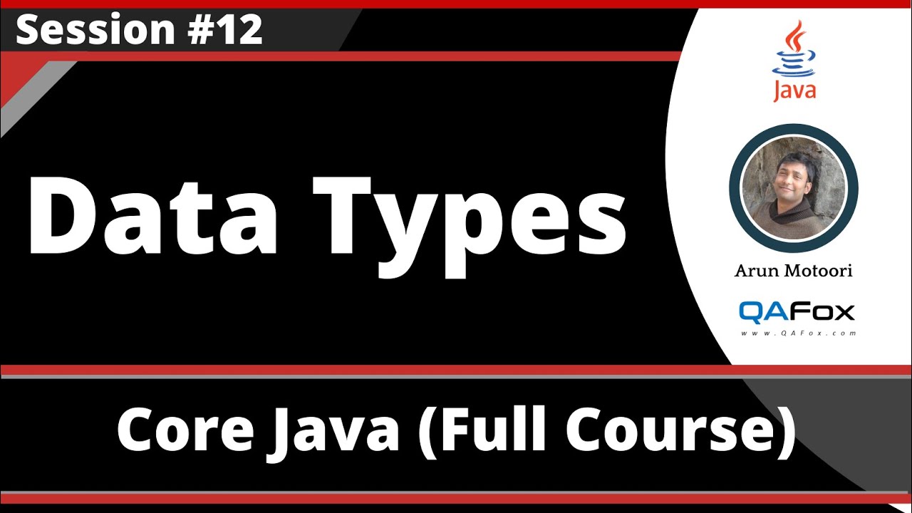 Core Java - Part 12 - Data Types