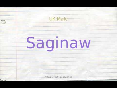 How to pronounce saginaw