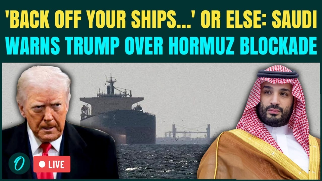 LIVE: Saudi Arabia ‘BACKSTABS’ Trump? Issues Warning To U.S.—Remove Navy From Hormuz Or ELSE….