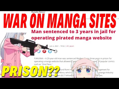 Manga Site Owner in PRISON?! | War on Manga Sites News
