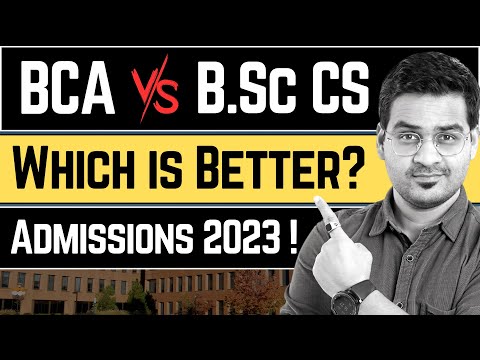 💥BCA vs B.Sc CS! Which is Better? | B.Sc Computer Science Vs BCA! Admissions 2023 #bca #bsccs
