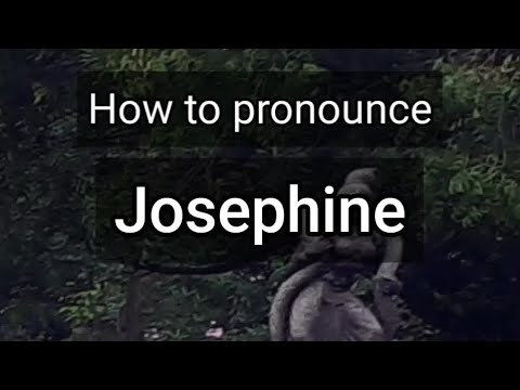 How to Pronounce Josephine