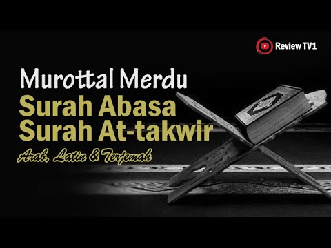 Murottal Merdu Surah Abasa & Surah At-takwir