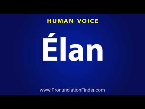 How To Pronounce Elan