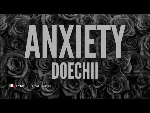 Doechii - Anxiety | Lyrics e traduzione in italiano