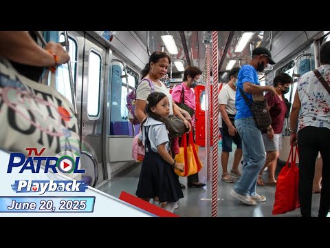 TV Patrol Playback | June 20, 2025