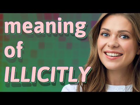 Illicitly | meaning of Illicitly
