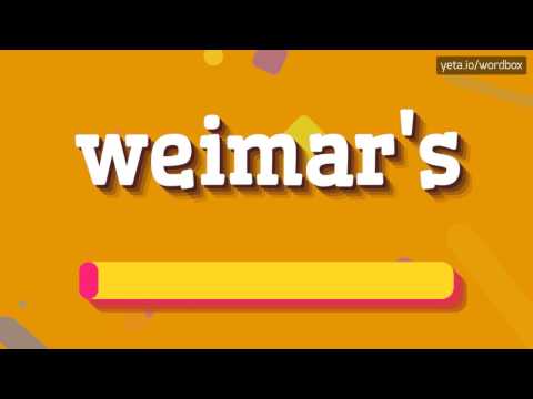 WEIMAR'S - HOW TO PRONOUNCE IT!?