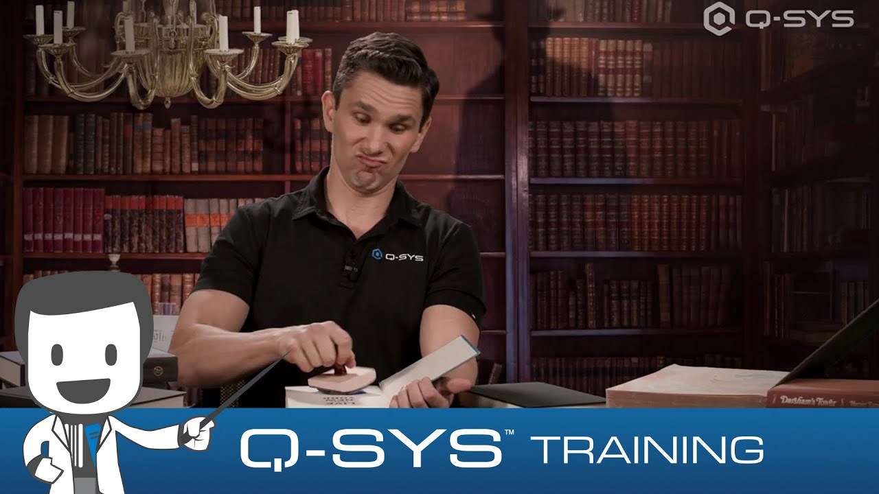 Q-SYS Training  |  Level One - Q-SYS Library