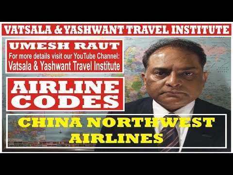CHINA NORTHWEST AIRLINES | AIRLINE CODES || for || IATA FARES AND TICKETING COURSE
