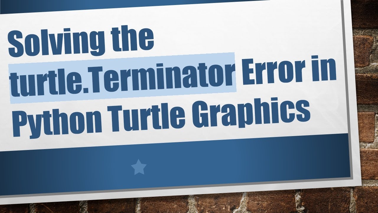 Solving the turtle.Terminator Error in Python Turtle Graphics