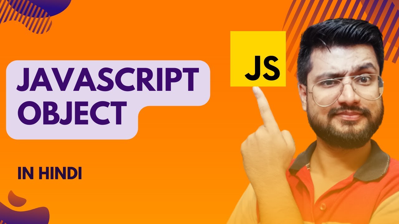JavaScript Object | Object  | JavaScript Tutorial for beginners in Hindi #14 #javascript