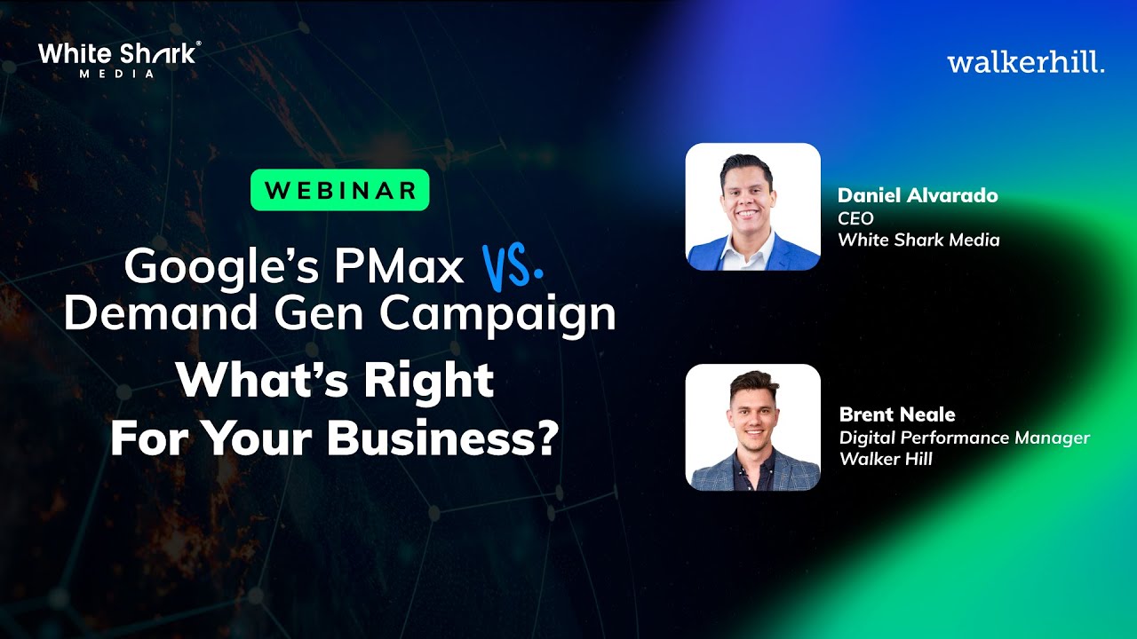 Q&A: Google’s PMax Vs. Demand Gen Campaign | White Shark Media