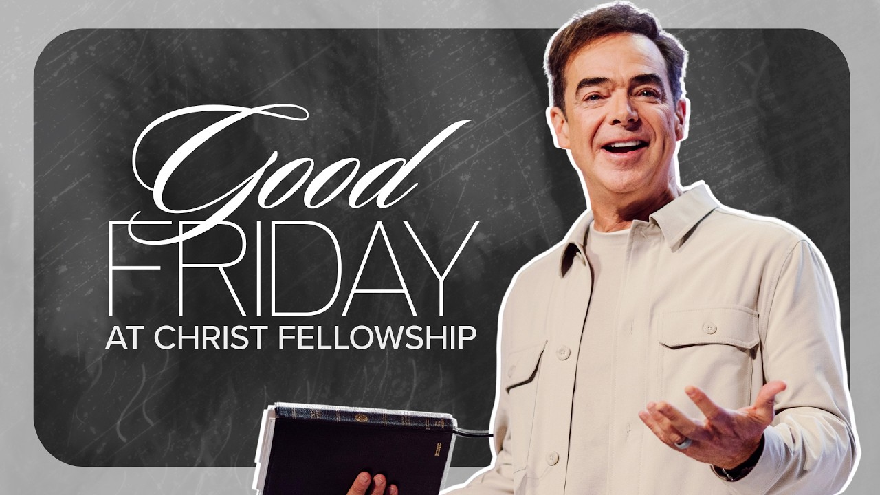 Good Friday at Christ Fellowship