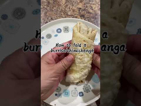 Folding a Burrito / Chimichanga #shorts