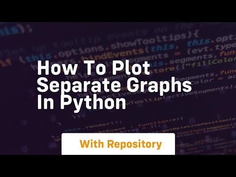 how to plot separate graphs in python