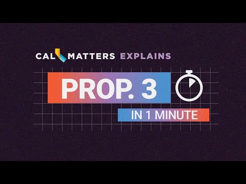 Prop. 3 explained l California 2024 election