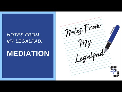 Notes From My Legalpad: Mediation Introduction