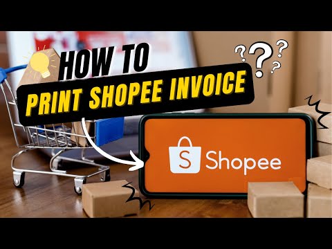 how to print out invoice for your shopee order