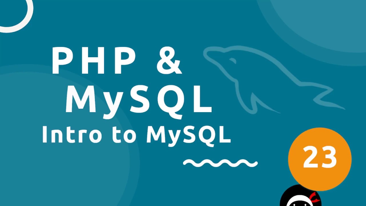 PHP Tutorial (& MySQL) #23 - MySQL Introduction