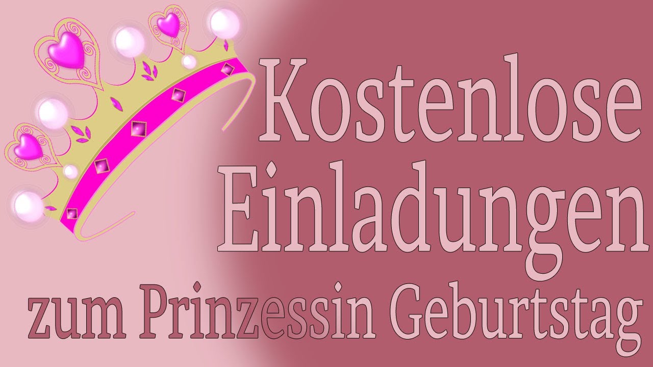 Prinzessin Geburtstagseinladungen kostenlos downloaden