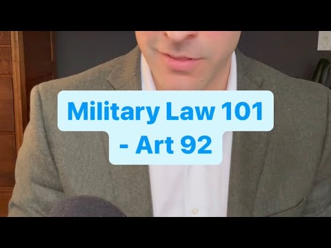 Military Law 101 - Article 92