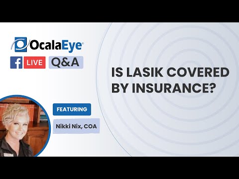 Is LASIK Covered By Insurance?