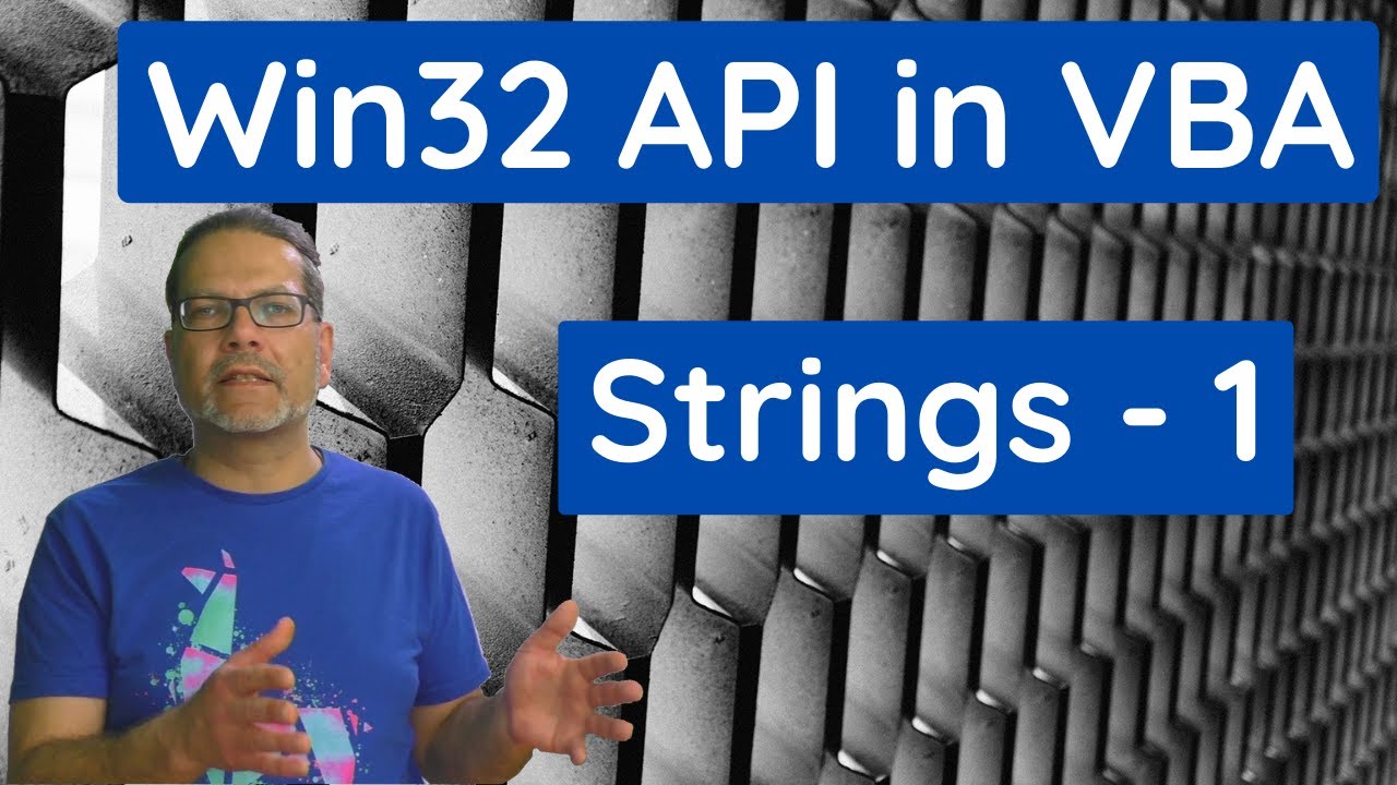 Windows API in VBA - Strings (Part 1)