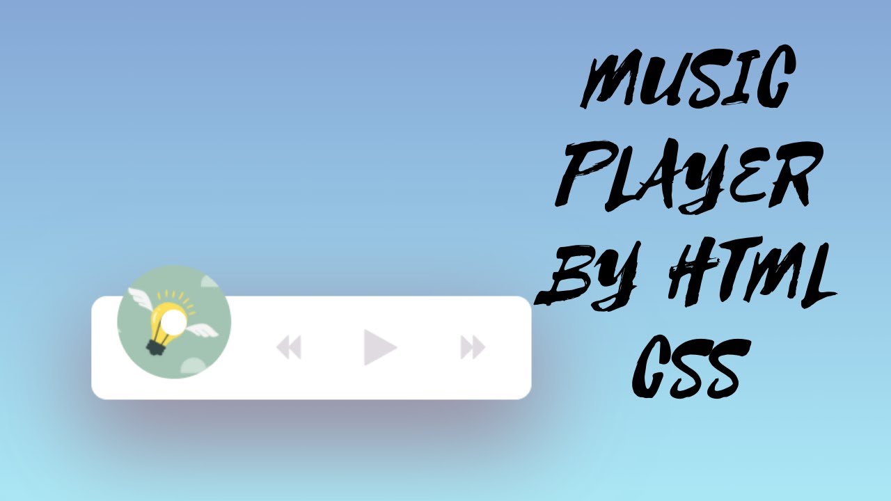 Music Player by HTML CSS | Source code