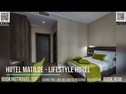 Hotel Matilde Lifestyle Hotel