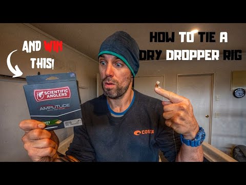 HOW TO Tie a DRY DROPPER Rig [And WIN a Scientific Anglers Line ...