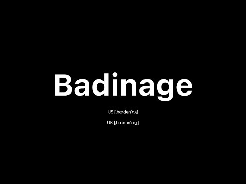 How to Pronounce Badinage: 🇺🇸 American English vs. 🇬🇧 British English