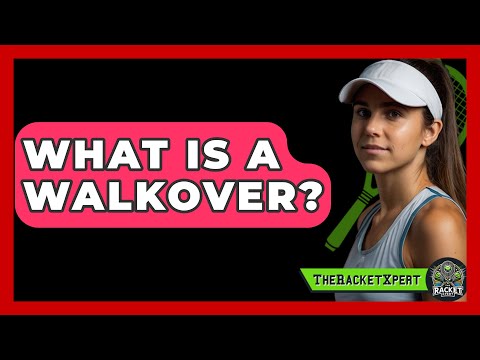What Is A Walkover? - The Racket Xpert