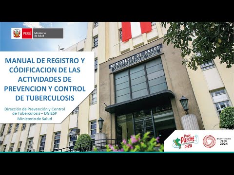 CAPACITACION MANUAL DE REGISTRO Y CODIFICACIÓN DE LAS ACTIV DE PREVENCIÓN Y CONTROL TB 09/07/2024