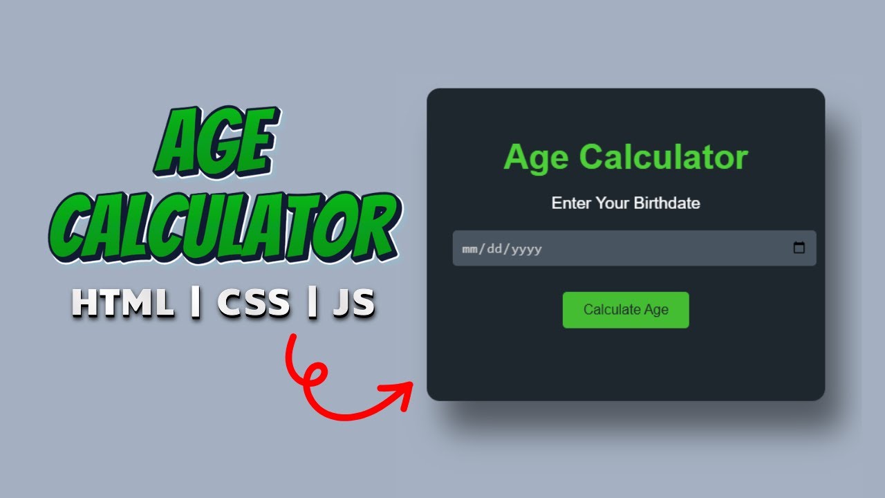 Build an Age Calculator Using HTML, CSS & JavaScript | JavaScript Project for Beginners