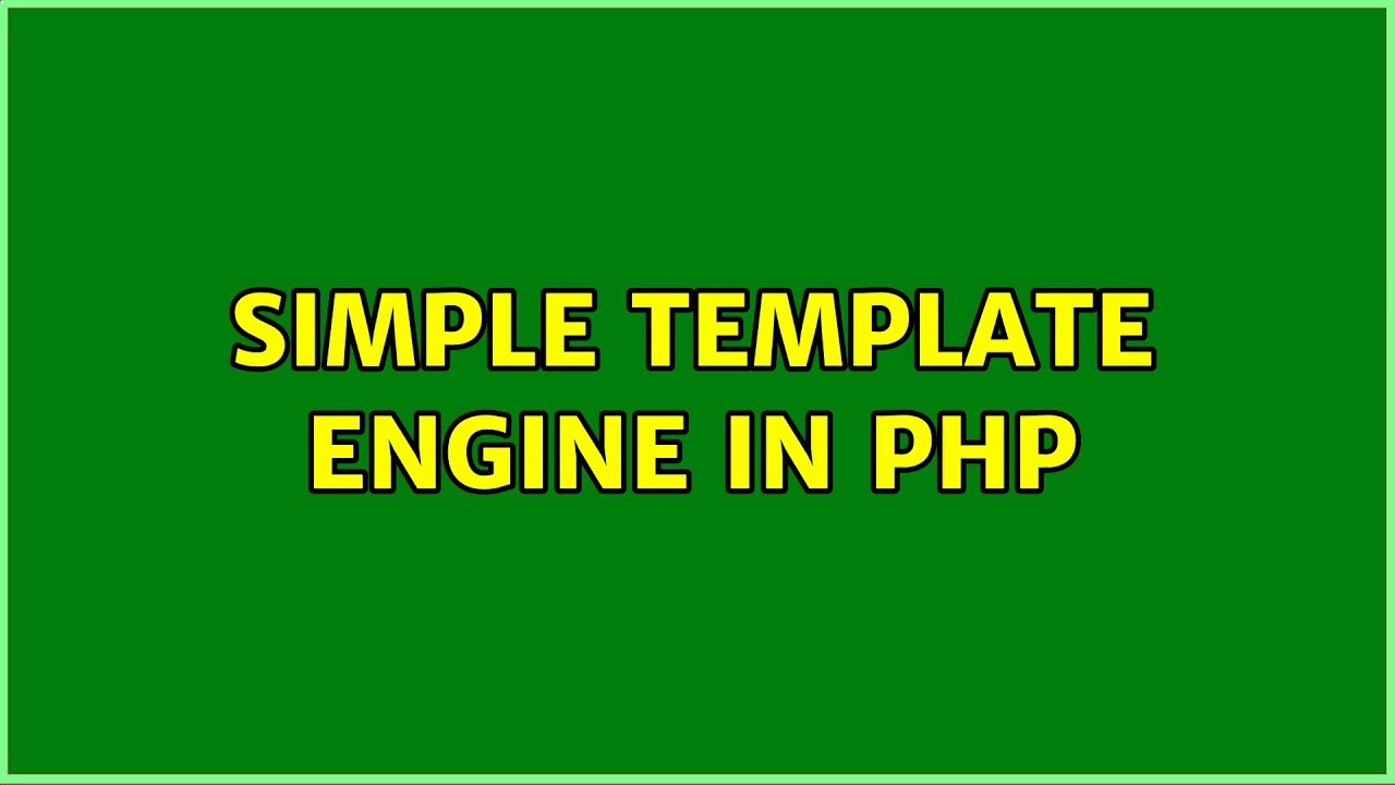 Simple template engine in PHP