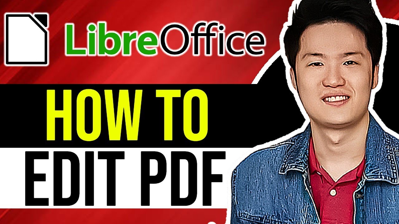 LibreOffice How to Edit PDF (Easy Guide)